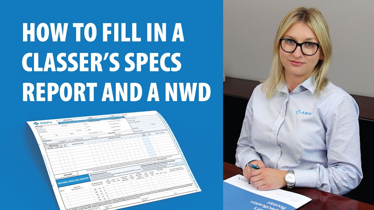 AWN How to Fill in a Classer's Specifications Report and a National ...