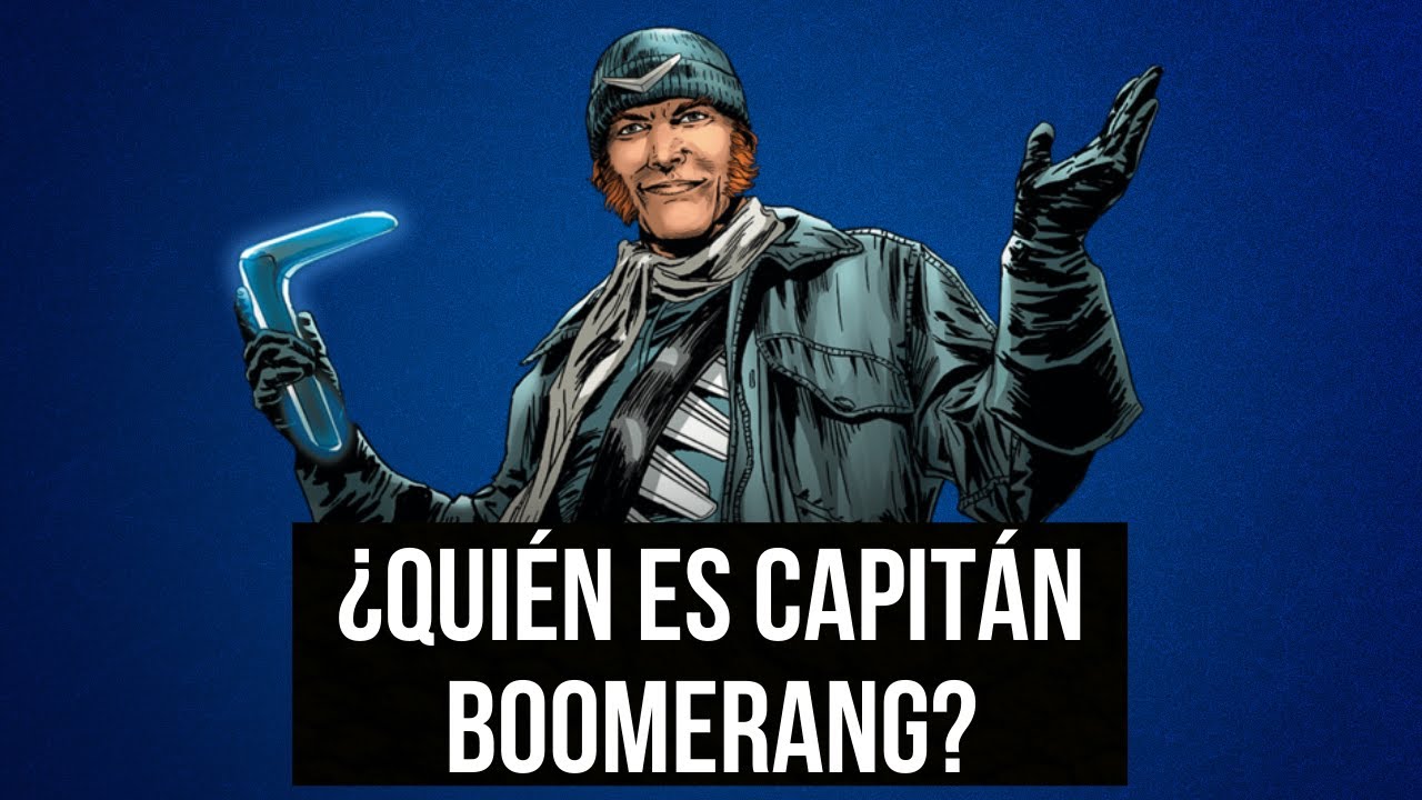 ¿Quién es el Capitán Boomerang? | Digger Harkness Enemigo de Flash ...