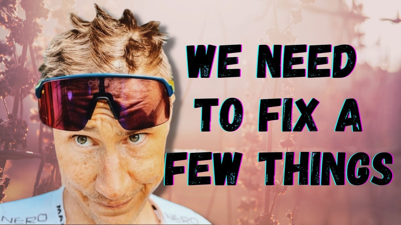 We Need To Fix A Few Things - YouTube