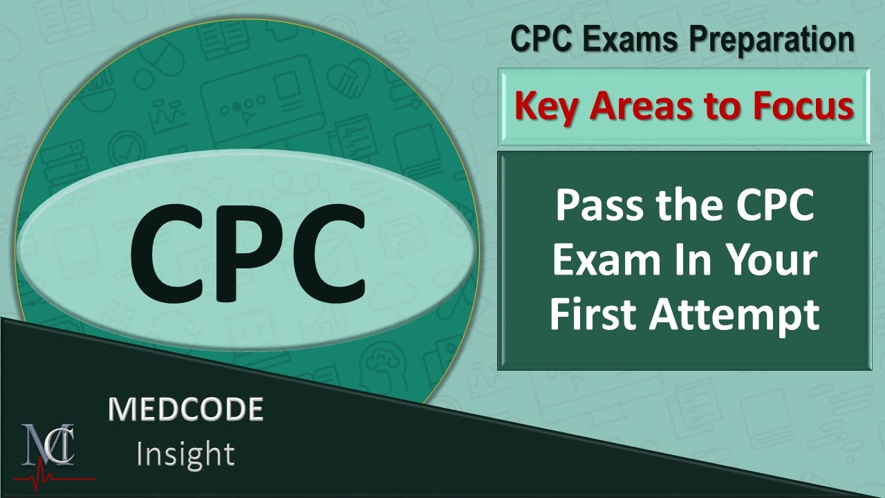 Need To Know To Pass The CPC Exam YouTube need-to-know-to-pass-the-cpc-exam-youtube