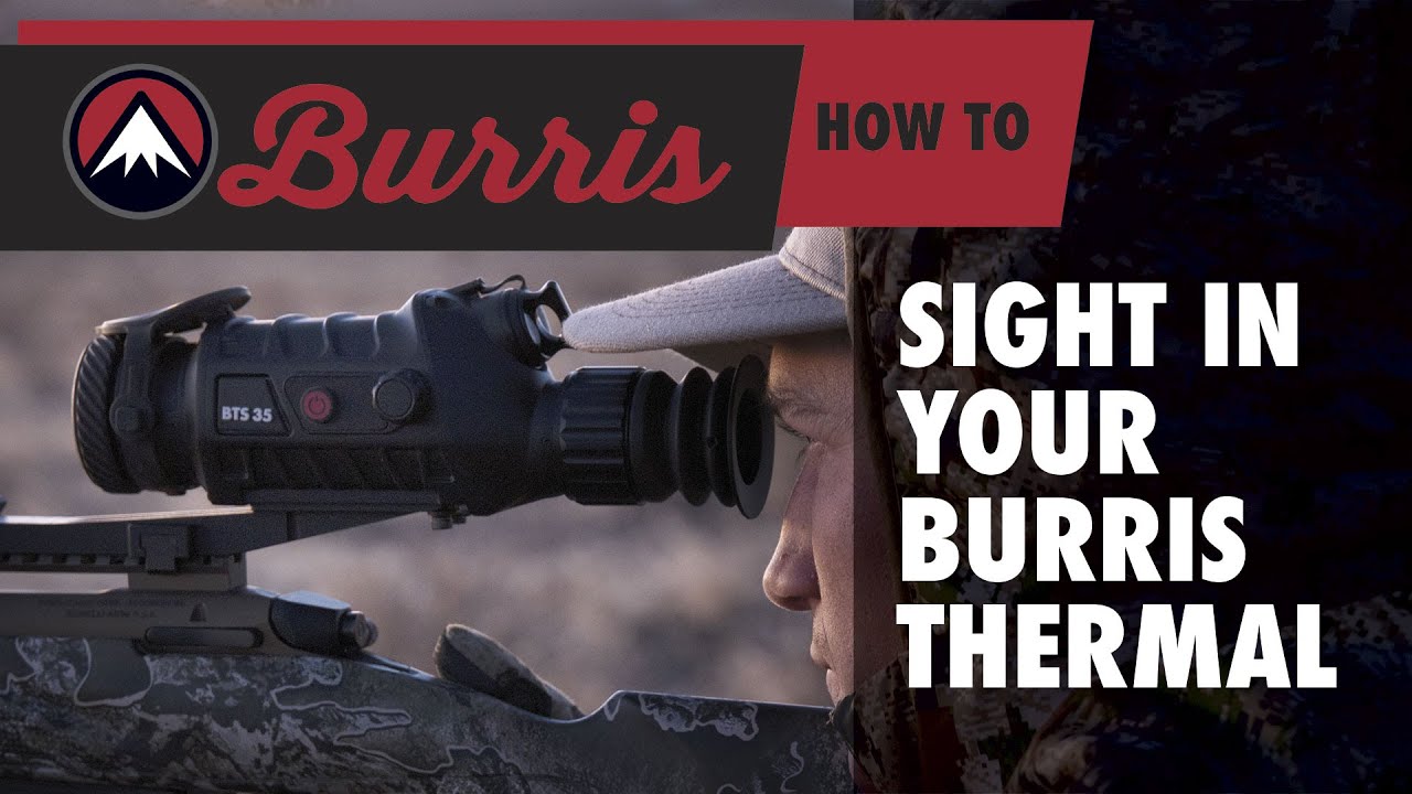 How to Sight in a Thermal Riflescope (Or Thermal Clip-On once your ...