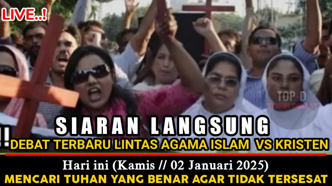 DEBAT LINTAS AGAMA ISLAM VS KRISTEN TERBARU - YouTube