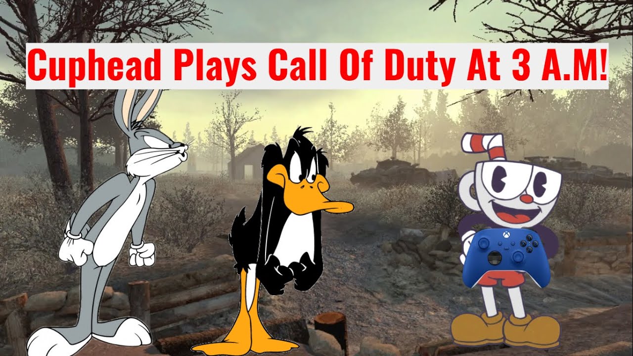 SBDPS Movie: Cuphead Plays Call Of Duty At 3 A.M! - YouTube