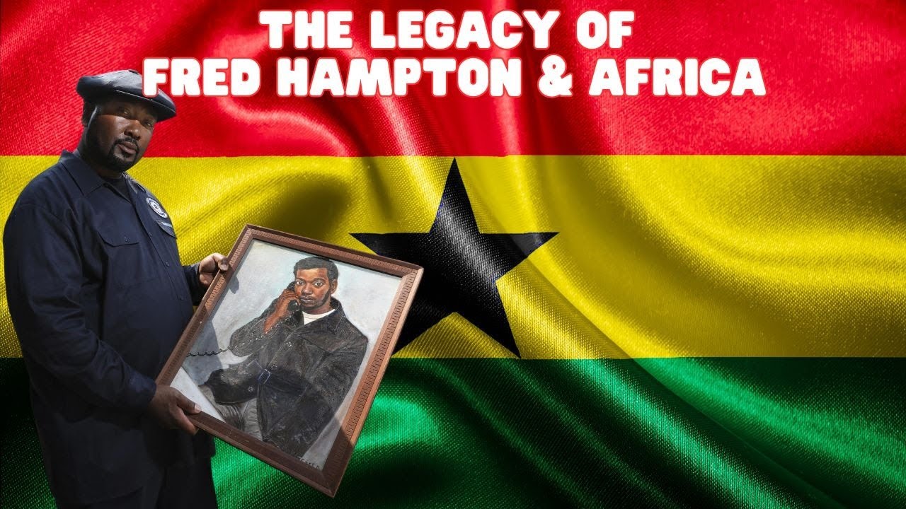 Fred Hampton Jr Speaks On His Father's Legacy and His First Trip To Africa. - YouTube