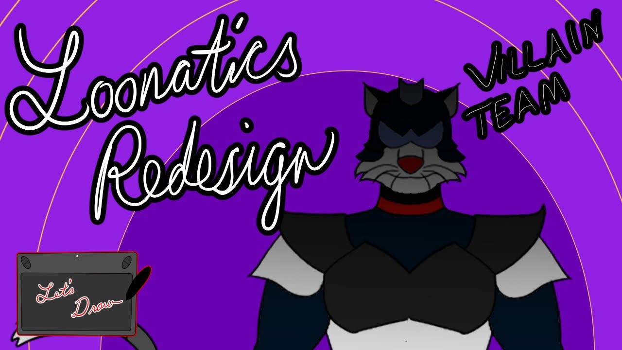 Let's Draw: Redesigning Loonatics Unleashed Villains Finale - YouTube