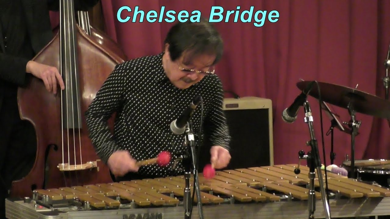 【Chelsea Bridge】 / Billy Strayhorn Modern Jazz Vibraphone (ビブラフォン)大井貴司 ...