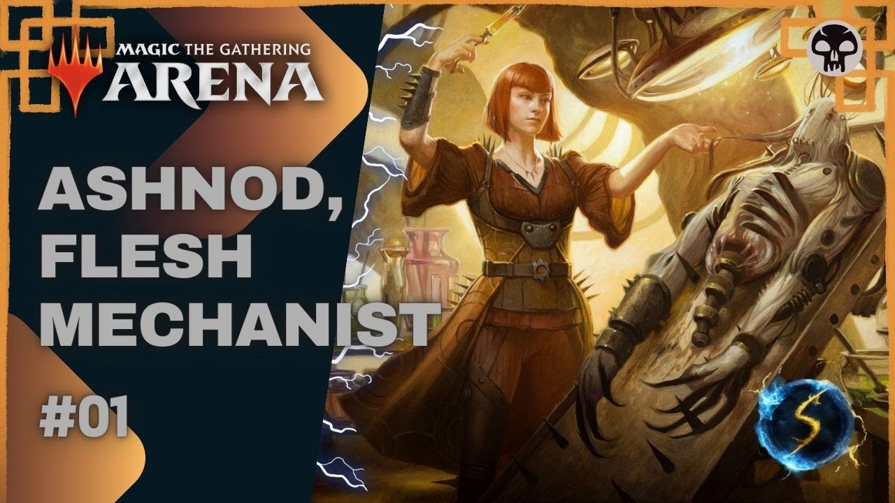 It's Showtime: Ashnod, Flesh Mechanist 💀 #01 - MTG Arena - Historic ...