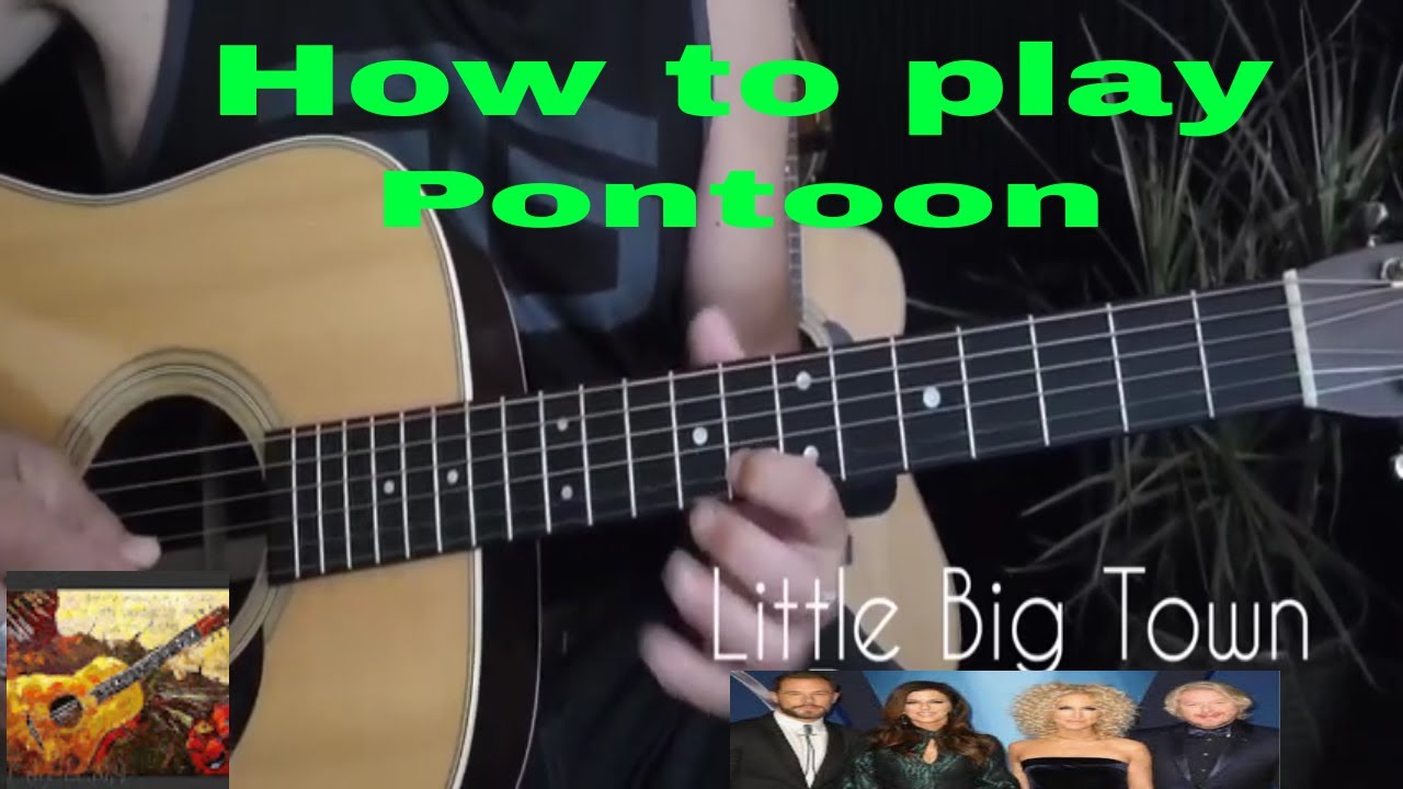 How to play/pontoon/little big town/guitar lesson/beginners practice ...