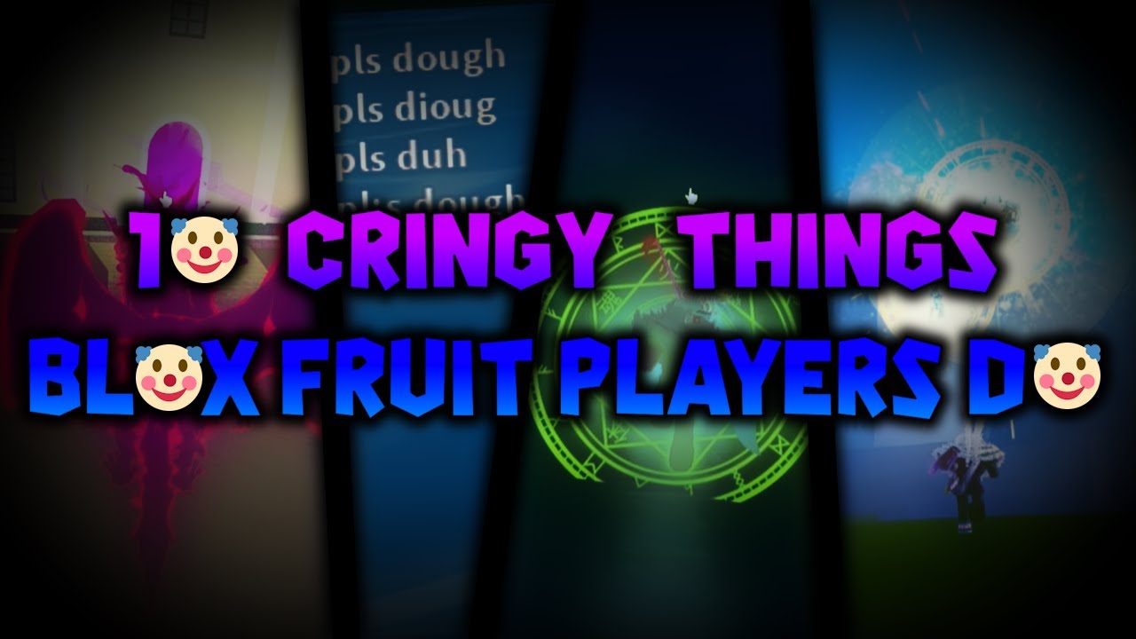 Blox Fruits | 10 Cringy Things Players Do - YouTube