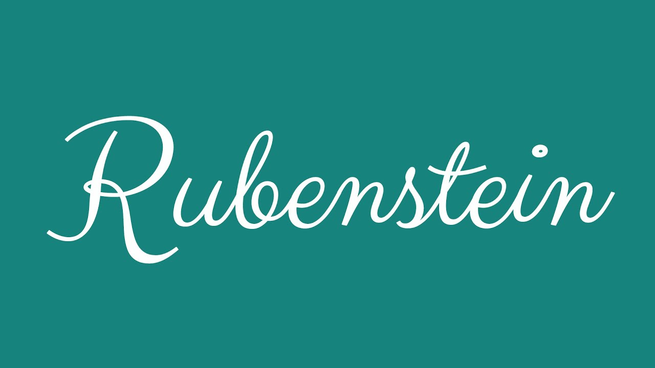 Learn how to Sign the Name Rubenstein Stylishly in Cursive Writing ...