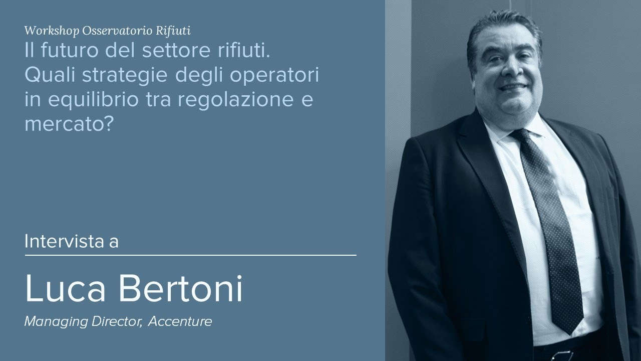 Luca Bertoni, Managing Director di Accenture - YouTube