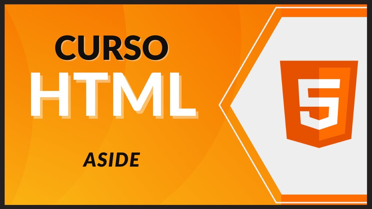 CURSO de HTML5 desde CERO 2021 - #14 - Aside - YouTube