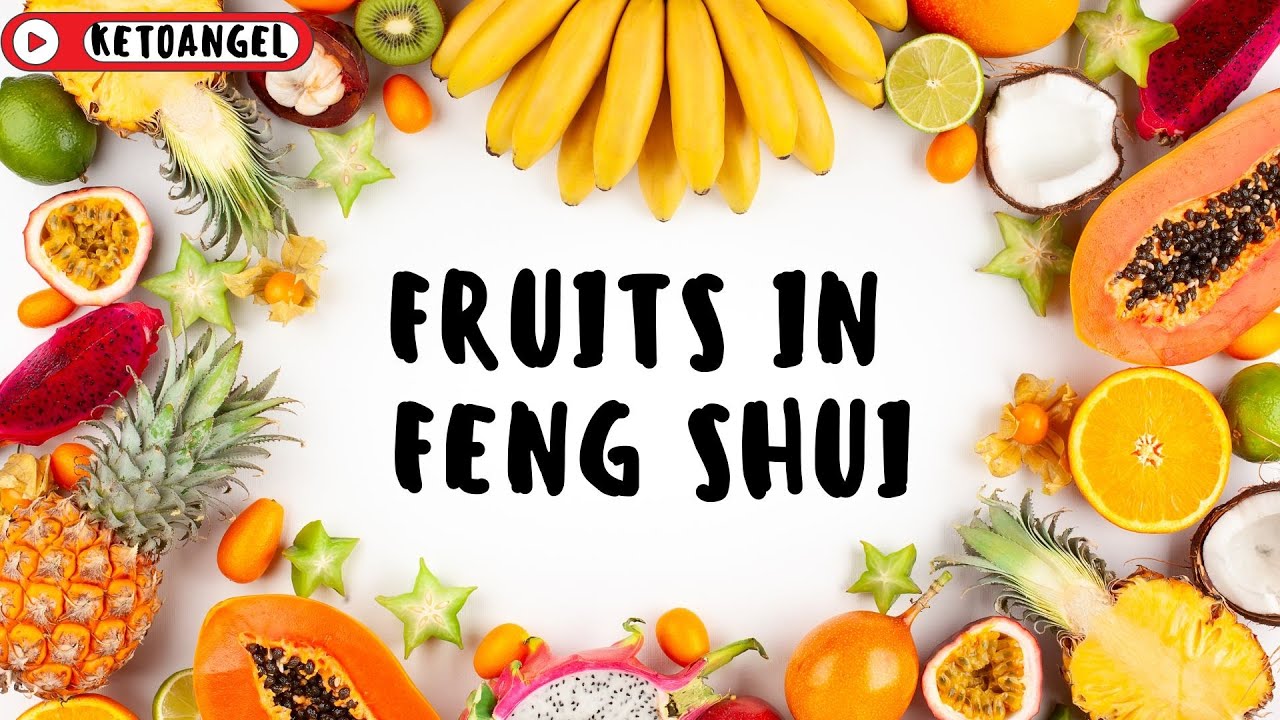 5 Elements Fruits in Feng Shui for Energy Balance and Prosperity - YouTube