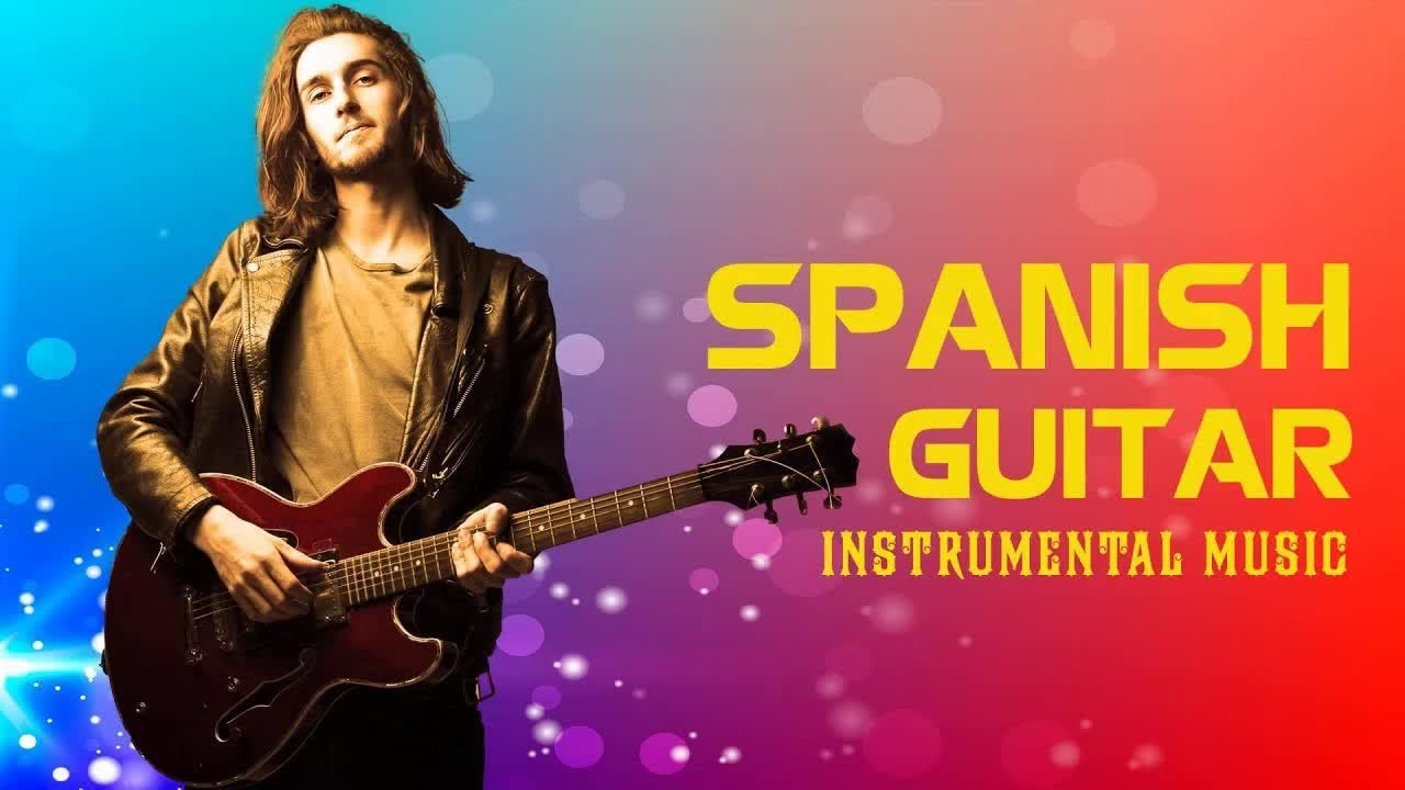 Spanish Guitar | Romantic Melodies Spanish Songs | Relaxing Guitar ...