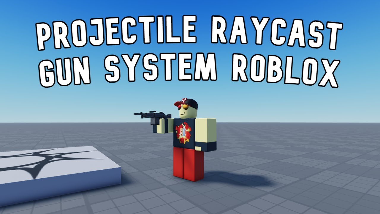 Raycast Projectile Gun System Roblox Youtube