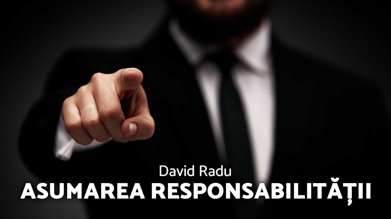 Asumarea resposabilității - David Radu - AZSMR-Bucov - YouTube