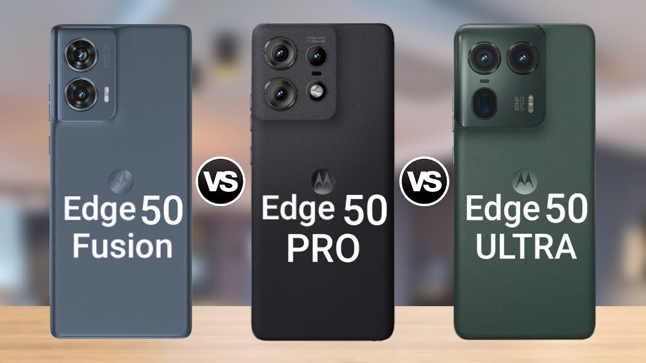 Moto Edge 50 Fusion Vs Moto Edge 50 Pro Vs moto Edge 50 Ultra - YouTube