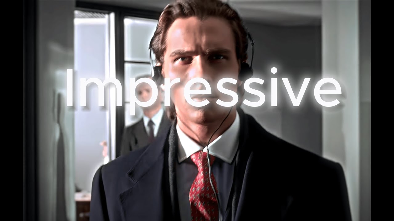"Impressive" Patrick Bateman | American Psycho | Giga Chad Theme (ultra ...