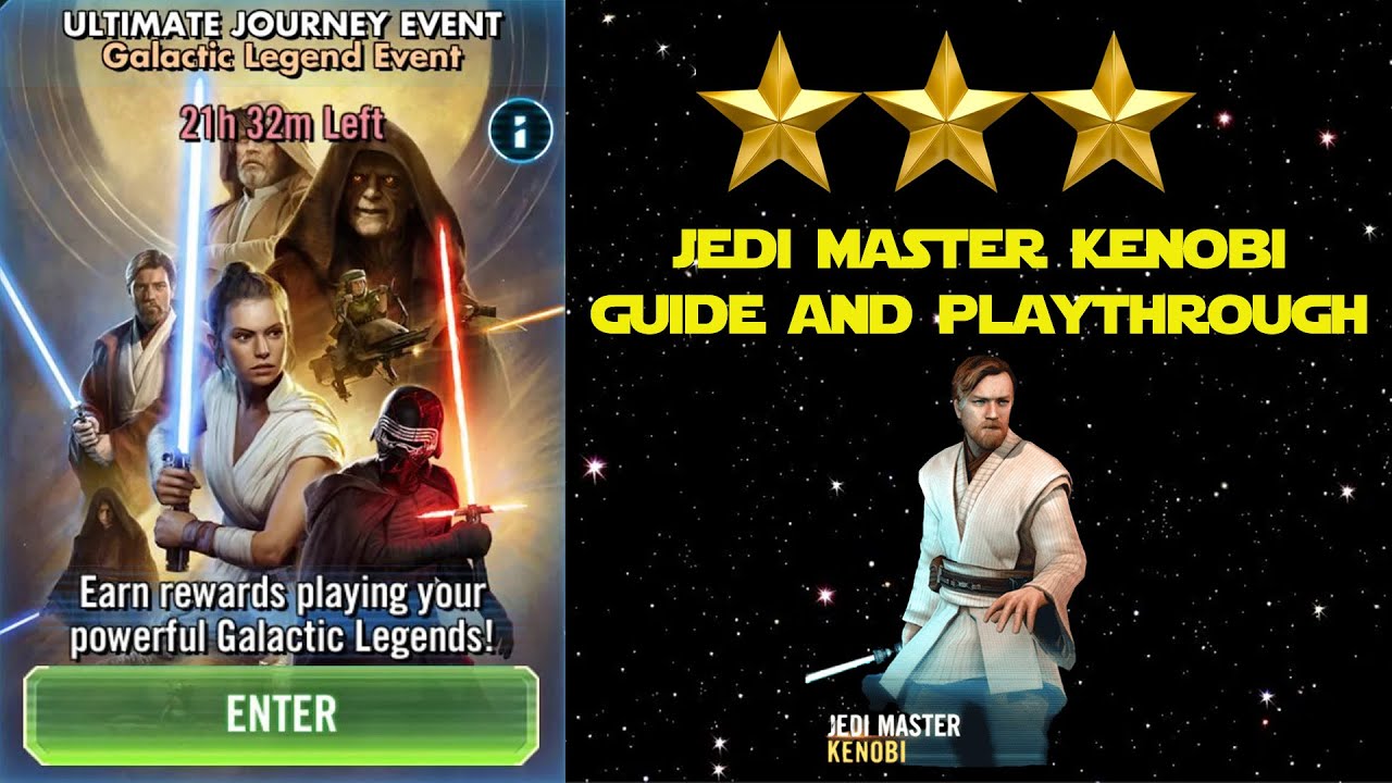 Ultimate Journey Event - Galactic Legend Event - 3 Stars For Jedi ...