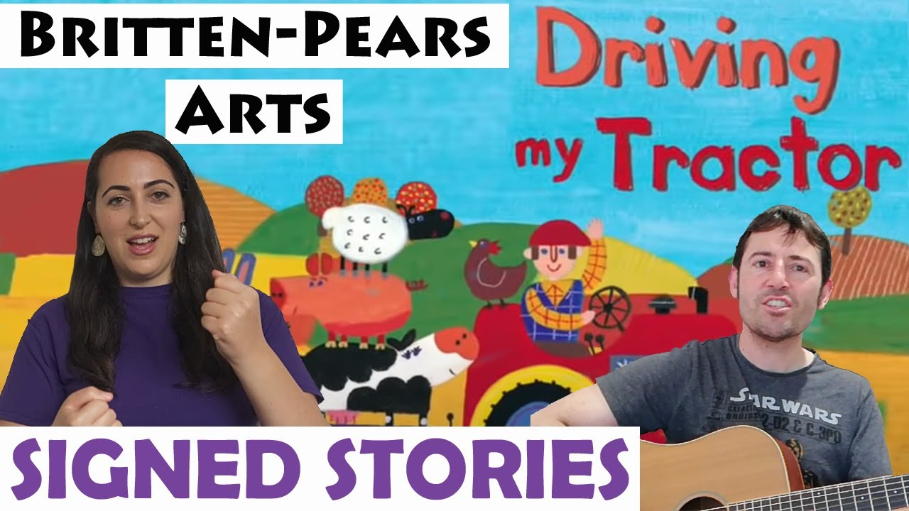 Driving My Tractor - Singalong and Signalong - British Sign Language ...