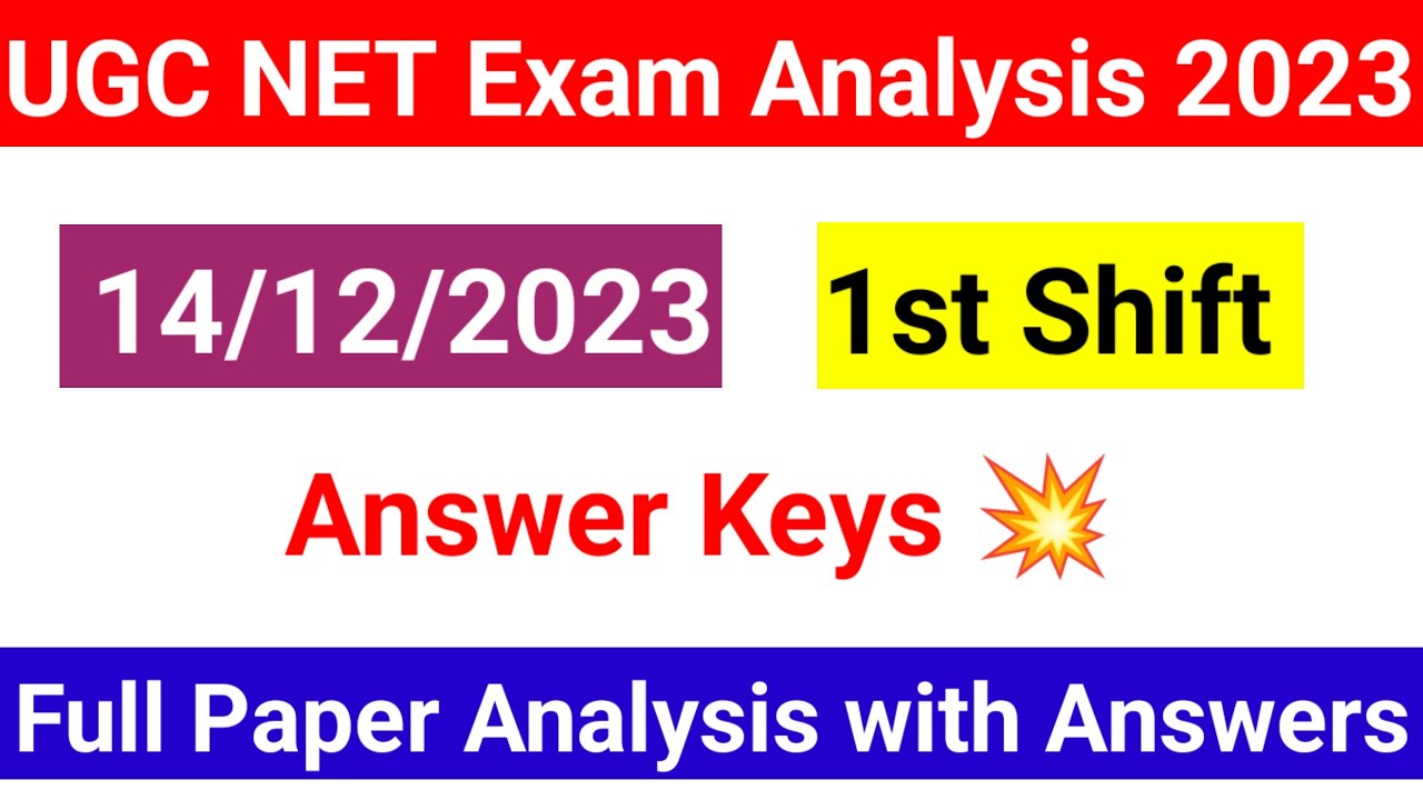 UGC NET 14 Dec 1st Shift Exam Analysis 2023| 14 December UGC NET 2023 ...