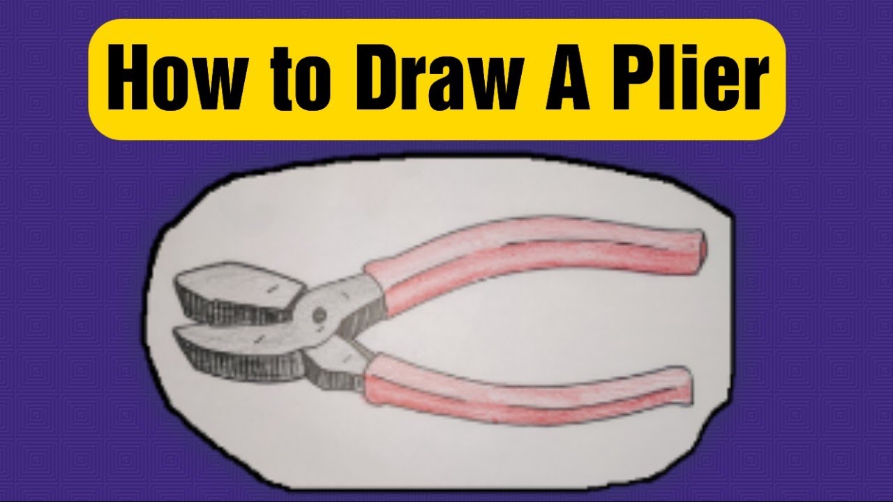 How to Draw Plier || Easy Plier Drawing || @KalakritArtStudiobyKanika ...