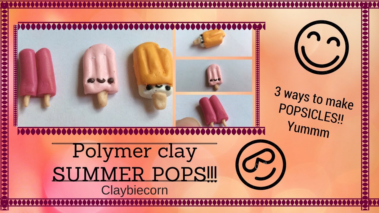 SUMMER Popsicles! Polymer clay diy! - YouTube