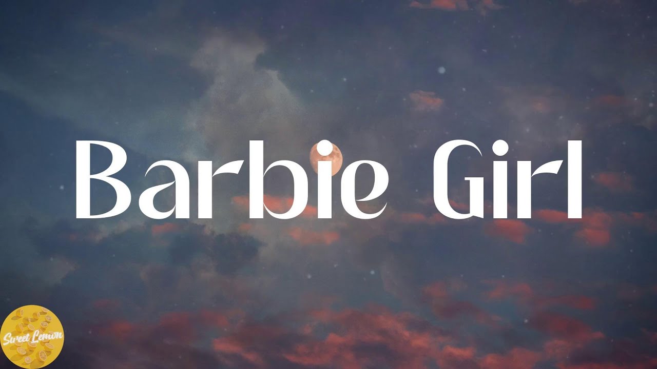 Aqua Barbie Girl Lyrics Youtube