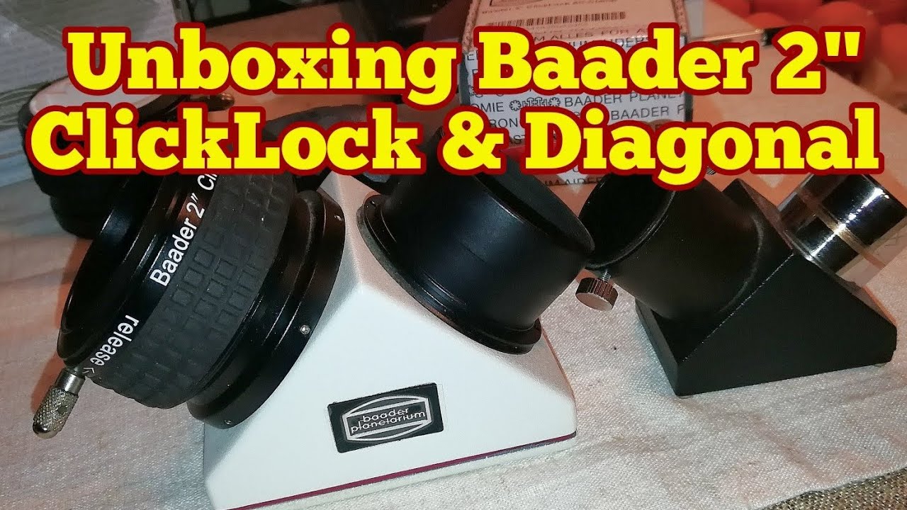 Baader 2" Click Lock And Star Diagonal For SC Telescopes/ Unboxing ...