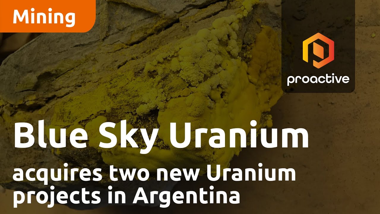 Blue Sky Uranium acquires two new Uranium projects in Argentina as ...