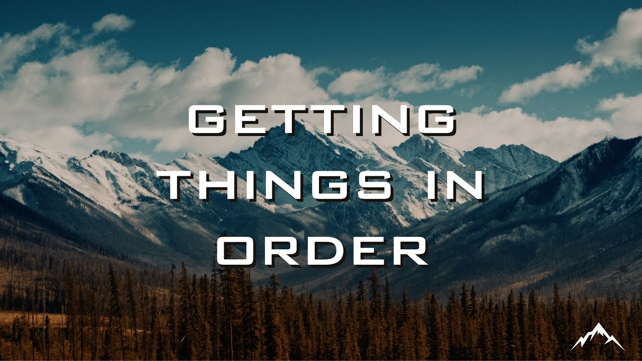 Getting things In Order - YouTube