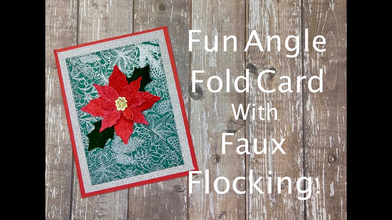 How To Make An Angle Fold Card With Faux Flocking! - YouTube
