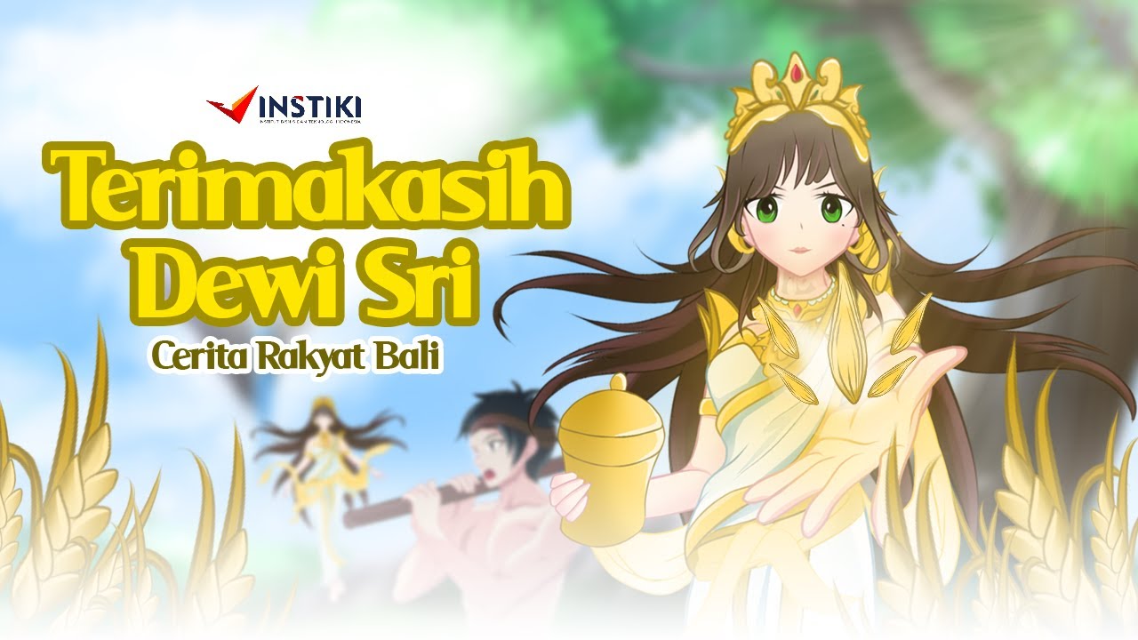 Animasi 2 Dimensi Cerita Rakyat Bali Legenda Asal Muasal Padi ...