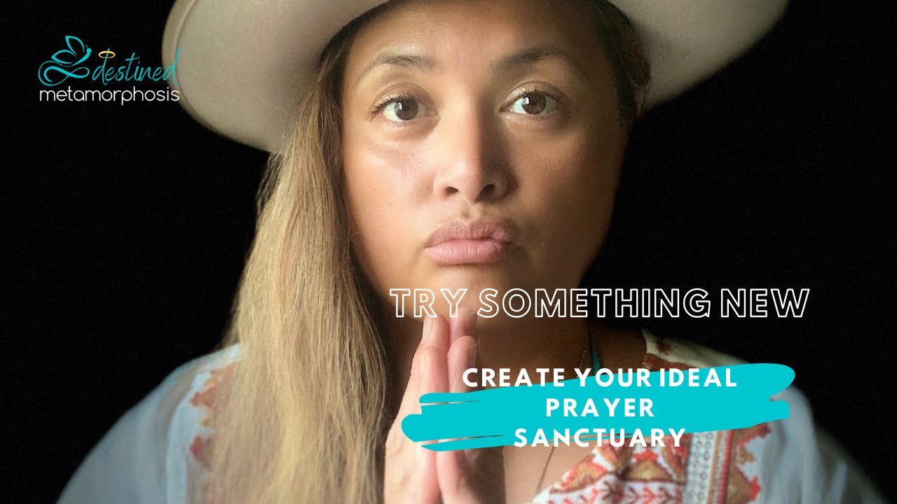 Try Something New - Create Your Ideal Prayer Sanctuary - YouTube