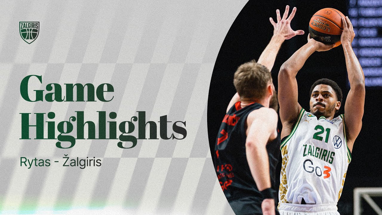 Rytas - Žalgiris | Game Highlights | 2024.10.06 - YouTube