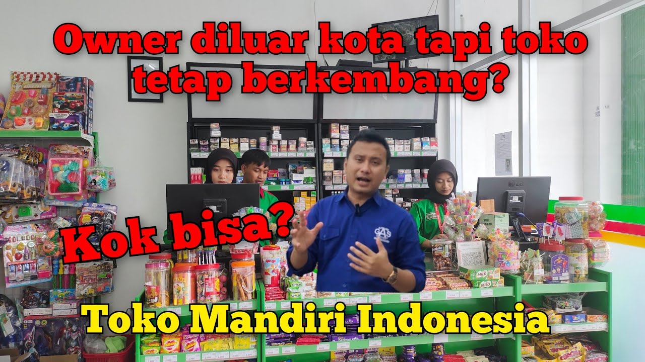 Owner jauh diluar kota tapi toko bERkembang? #konsultanminimarket # ...