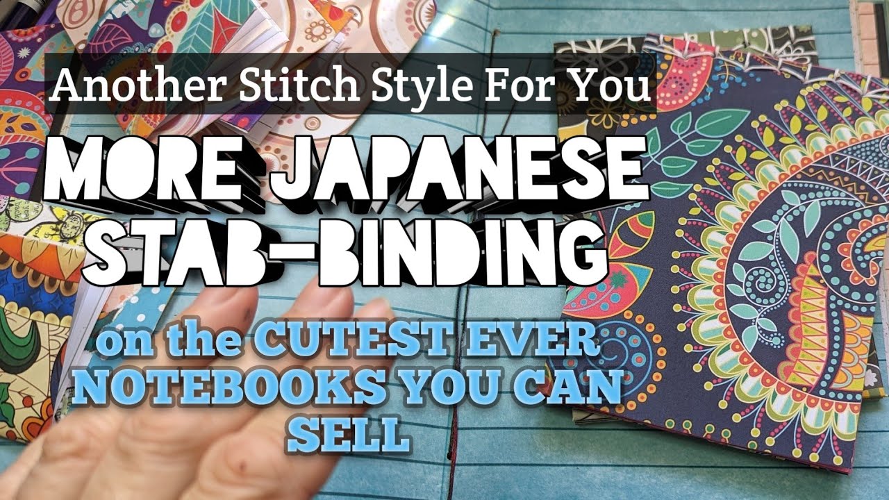 Another Stitch Style for YOU ️More JAPANESE STAB BINDING on the CUTEST ...