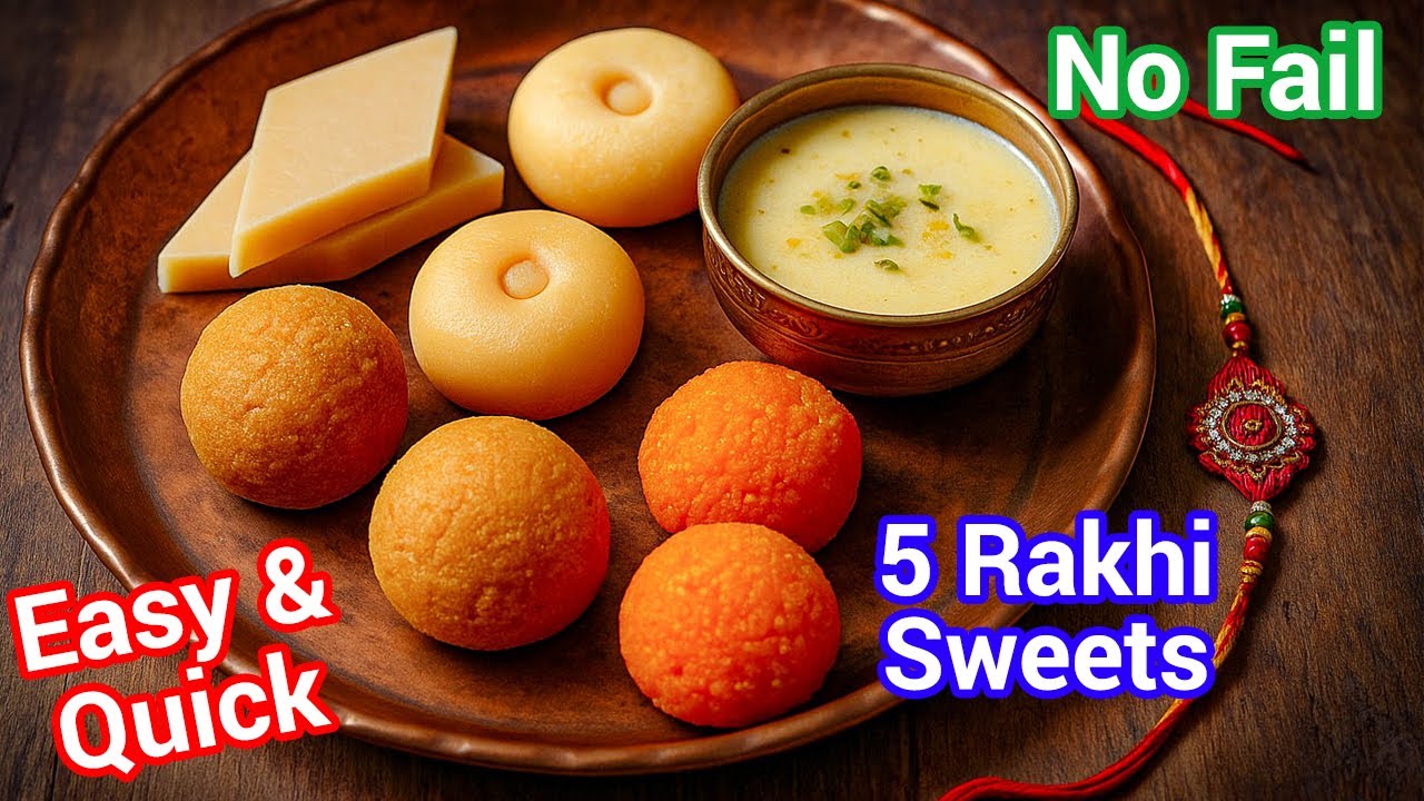 Top 5 Sweets for Rakhi Festival - Perfect for Raksha Bandhan | Quick ...