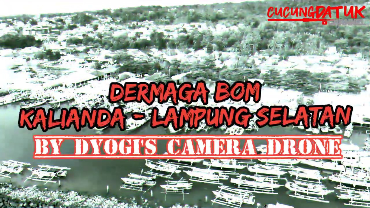 Dermaga Bom Kalianda | Lampung Selatan || - YouTube