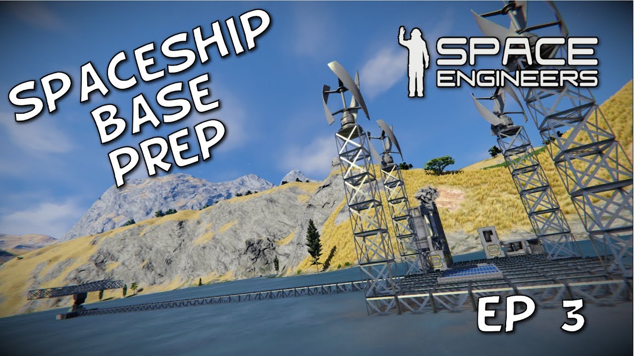 Space Engineers | SpaceShip Base Prep | Ep 3 - YouTube