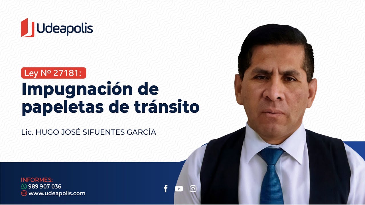 Impugnación de Papeletas de Tránsito | Hugo José Sifuentes García - YouTube
