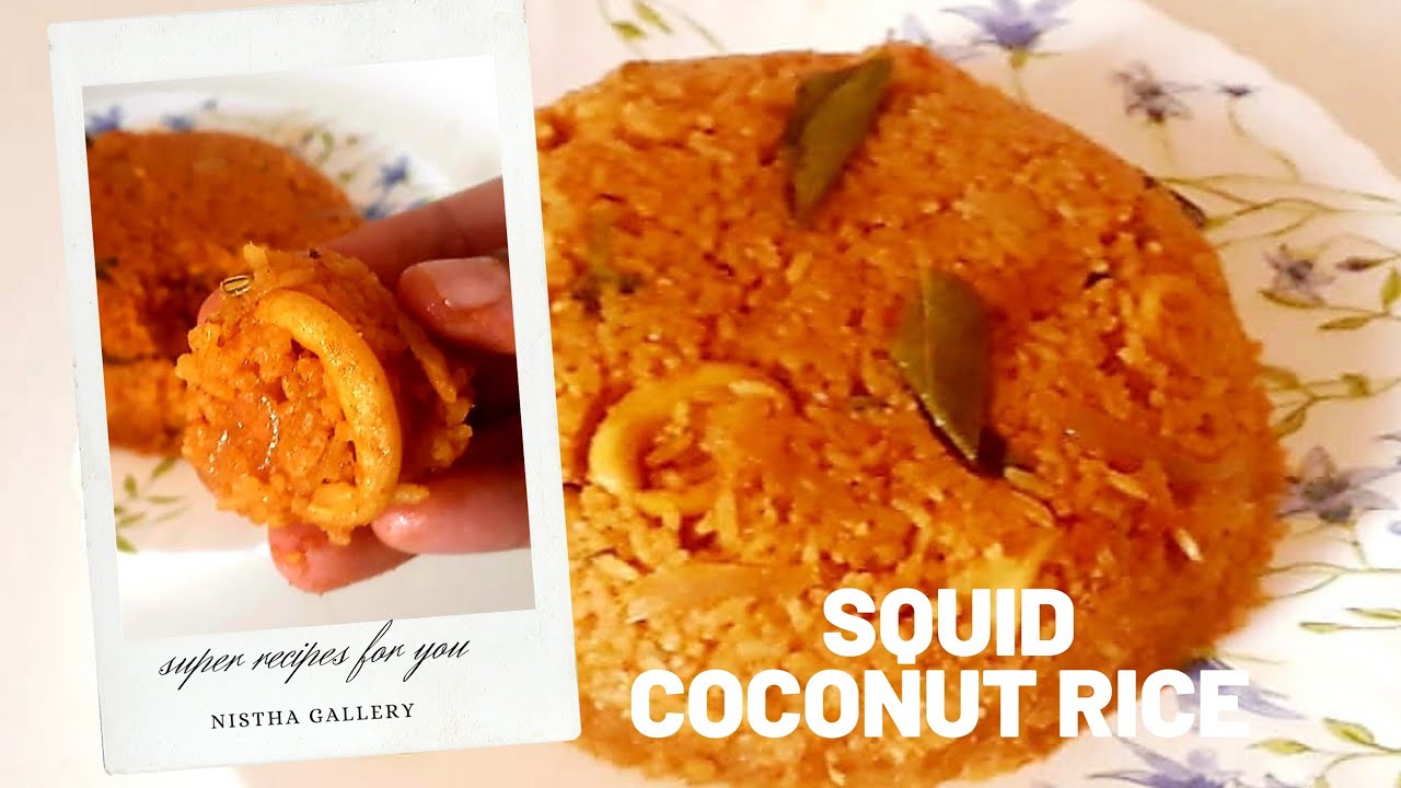 ഇത് പൊളിച്ചു 😋Easy & Tasty Koondal Thengachoru|| Squid Coconut Rice ...