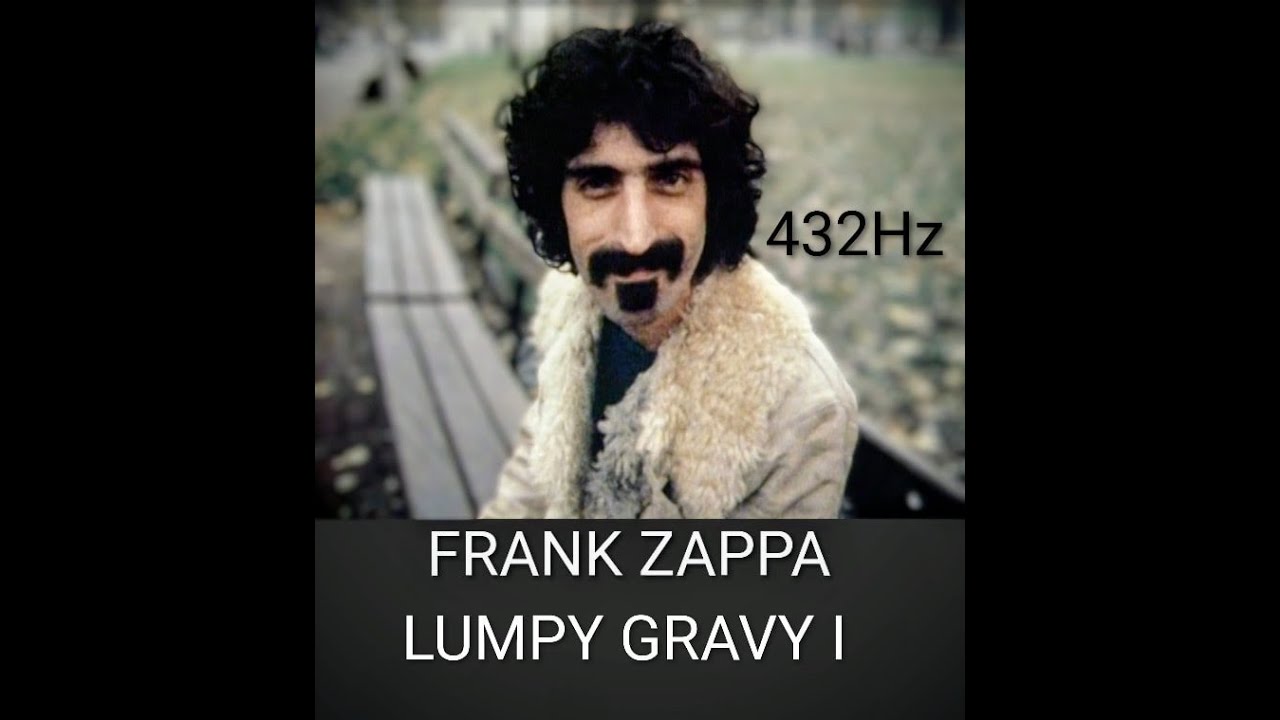 Zappa Lumpy Gravy Part 1 432Hz - YouTube