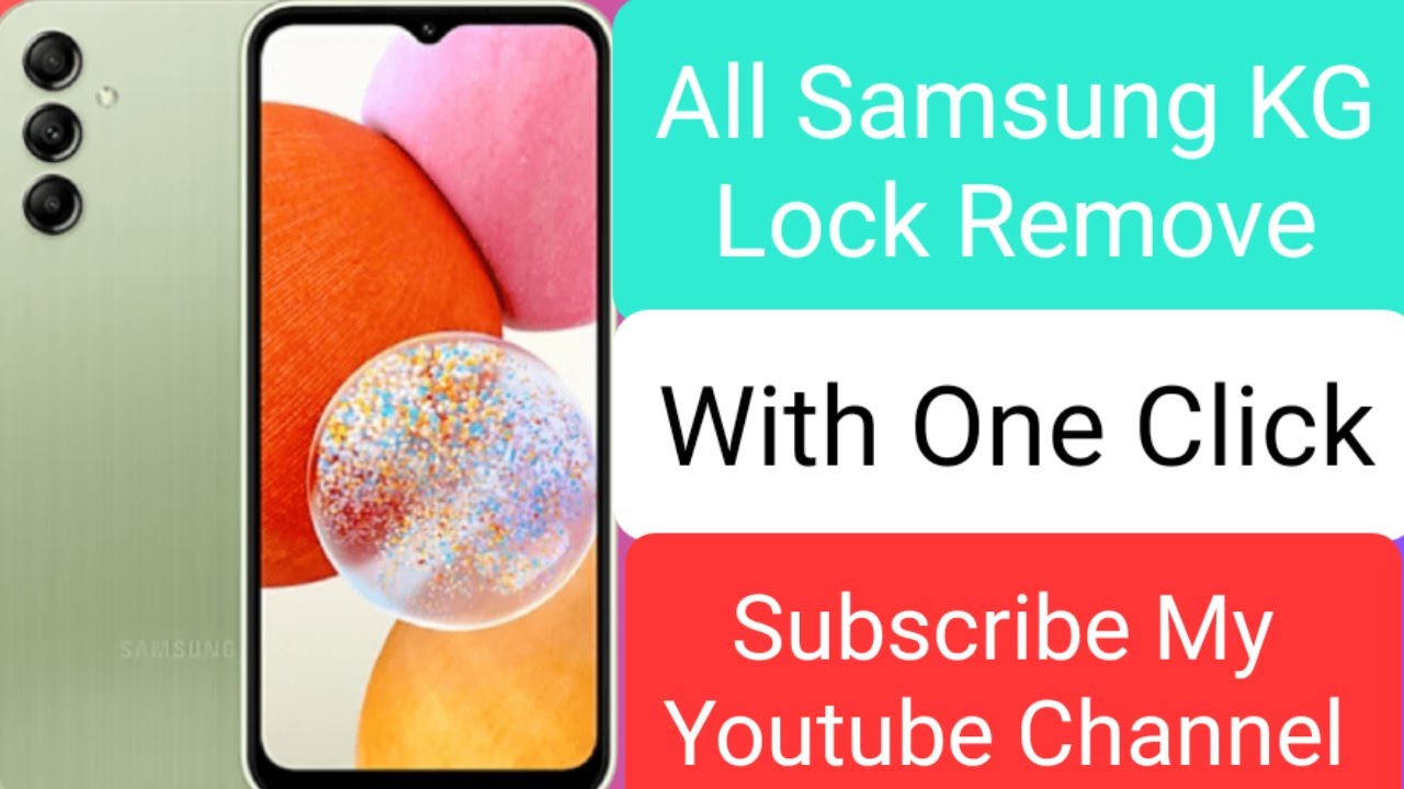 All Samsung KG Lock Remove|SM-145F| A135F|A04S|S22 Ultra| How To Bypass ...