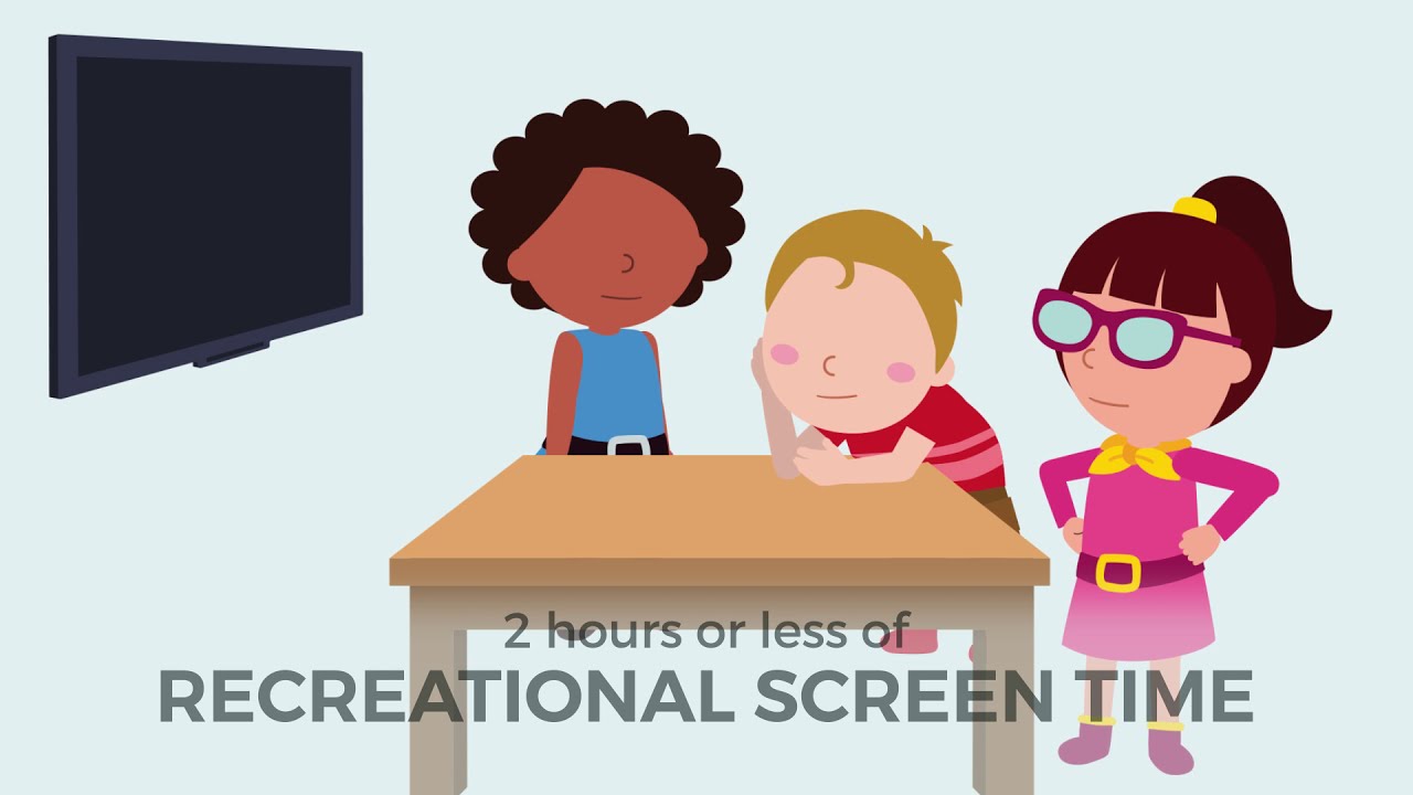 2 hours or less of Recreational Screen Time - YouTube
