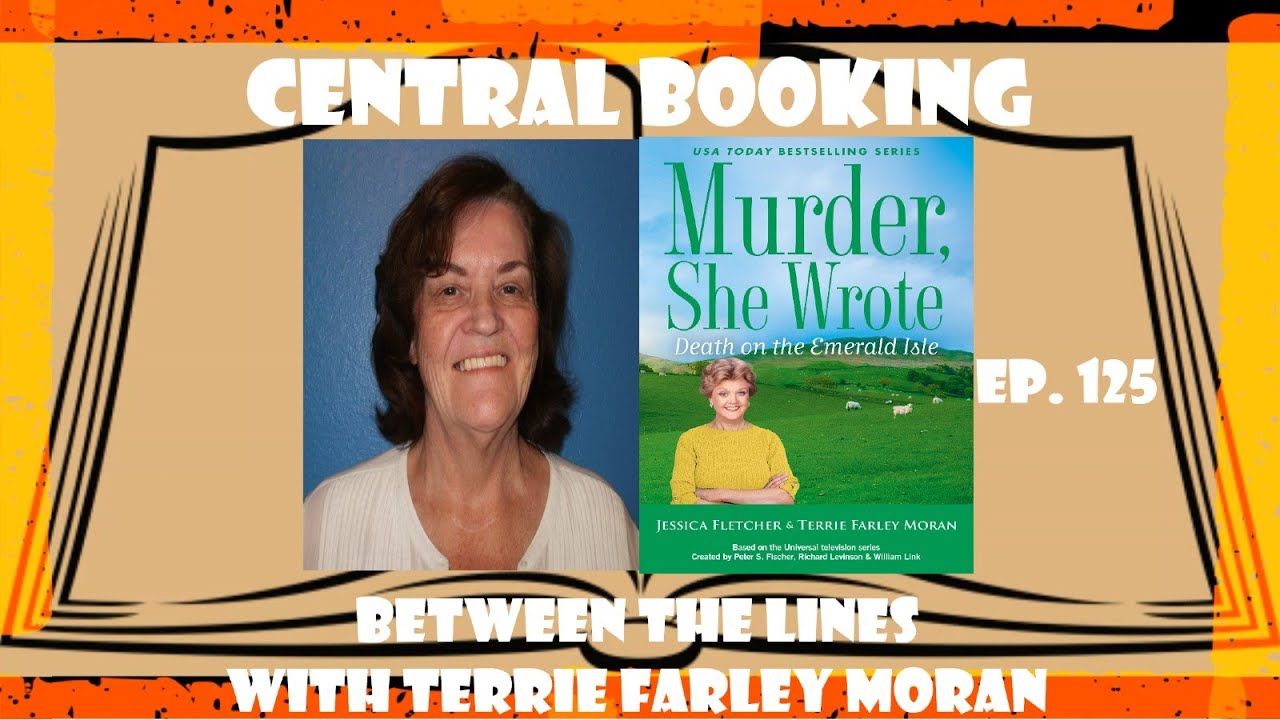 Between the Lines with Terrie Farley Moran, Author of MURDER, SHE WROTE ...