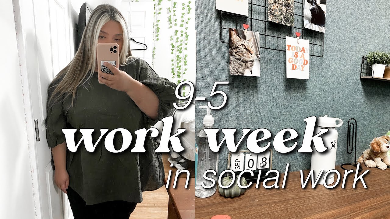 very emotional 9-5 work week in my life as a social worker | 9-5 work ...