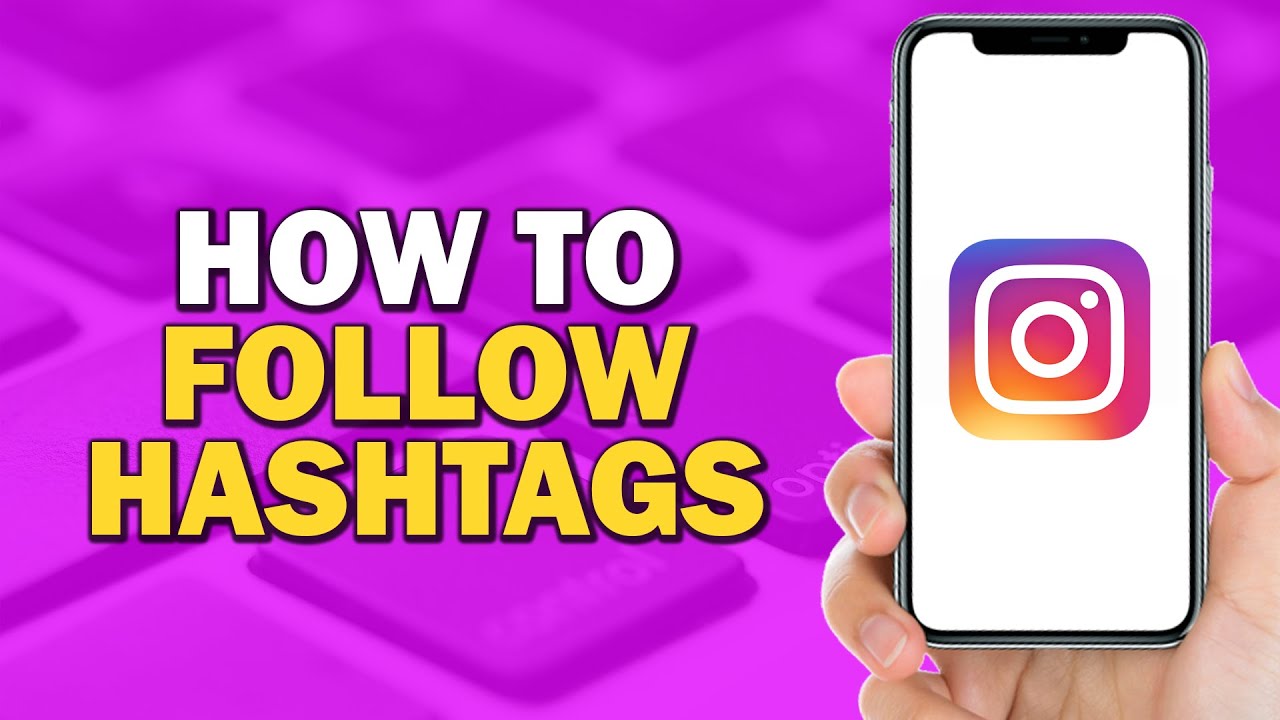 How to Follow Hashtags on Instagram (Easiest way) - YouTube