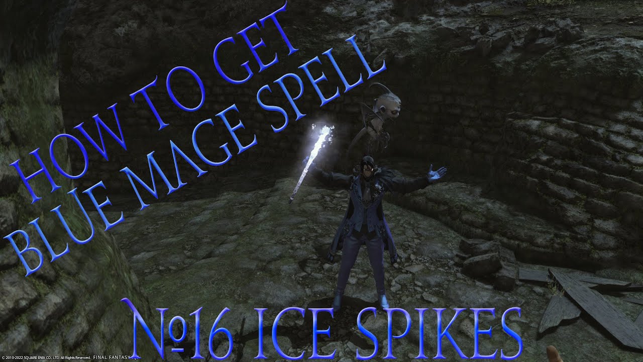 How to get Blue Mage Spell #16 Ice Spikes - YouTube
