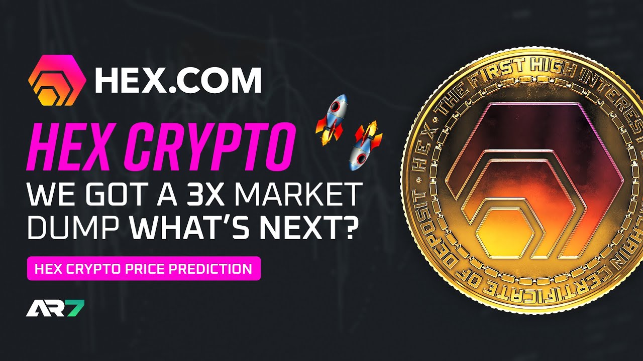 HEX Crypto – We got a 3x, Market Dump. What’s next? | HEX Crypto Price ...